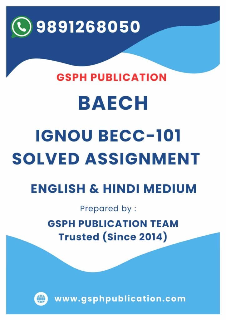 IGNOU BECC-101 Solved Assignment - GSPH Publication IGNOU Solved Assignment