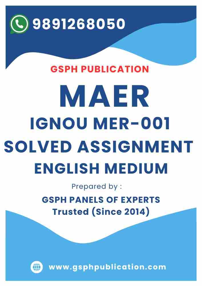 IGNOU MER-001 Solved Assignment - GSPH Publication IGNOU Solved Assignment