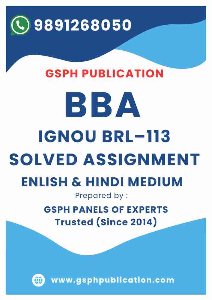 IGNOU BRL–113 Solved Assignment (BBA General) - GSPH Publication IGNOU ...