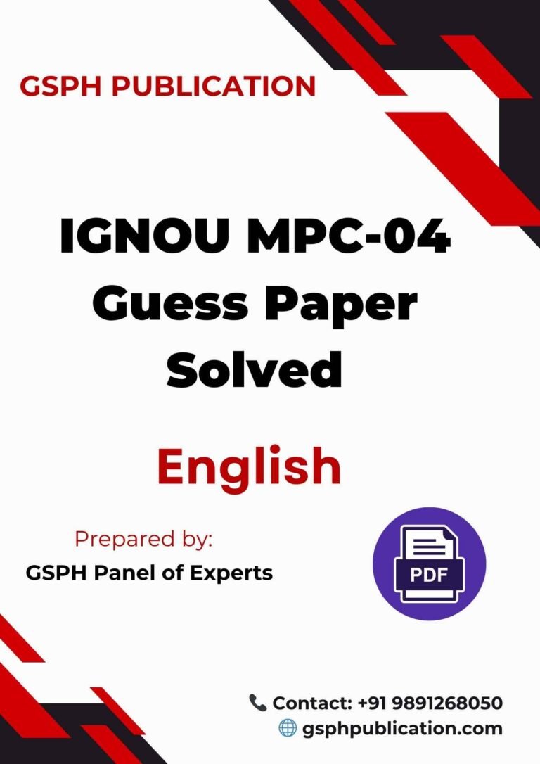 IGNOU MPC-04 Guess Paper Solved - GSPH Publication IGNOU Solved Assignment
